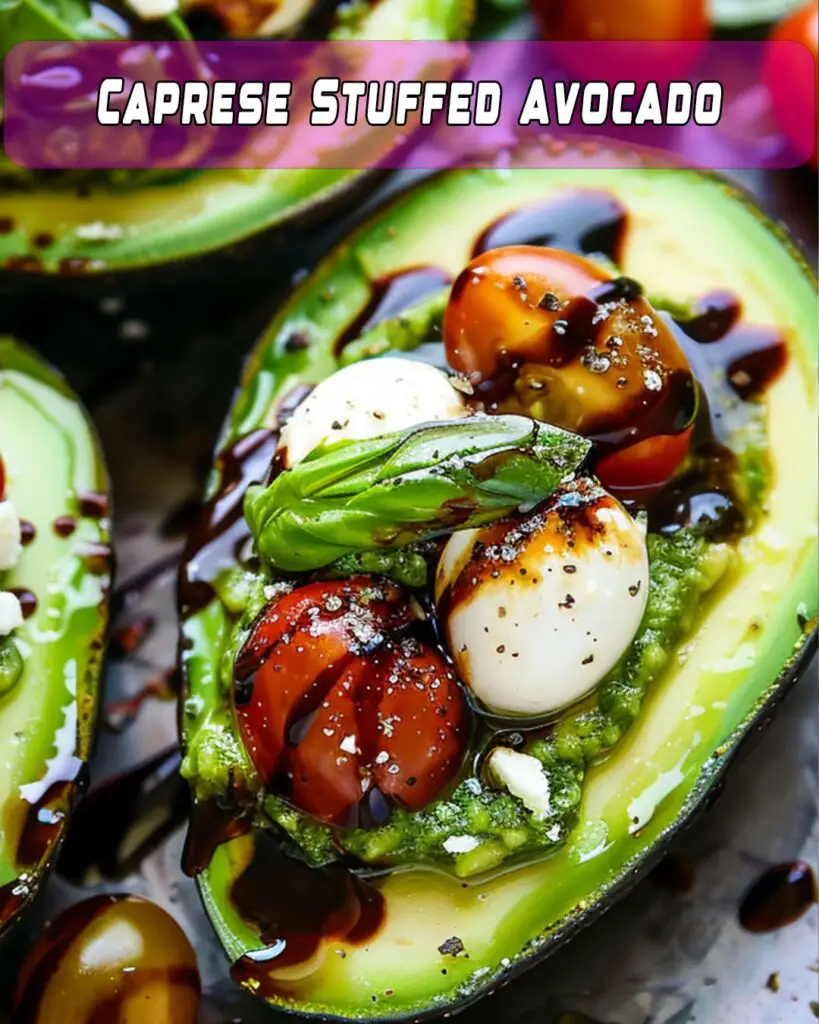 Caprese Stuffed Avocado - Foodyhealthylife