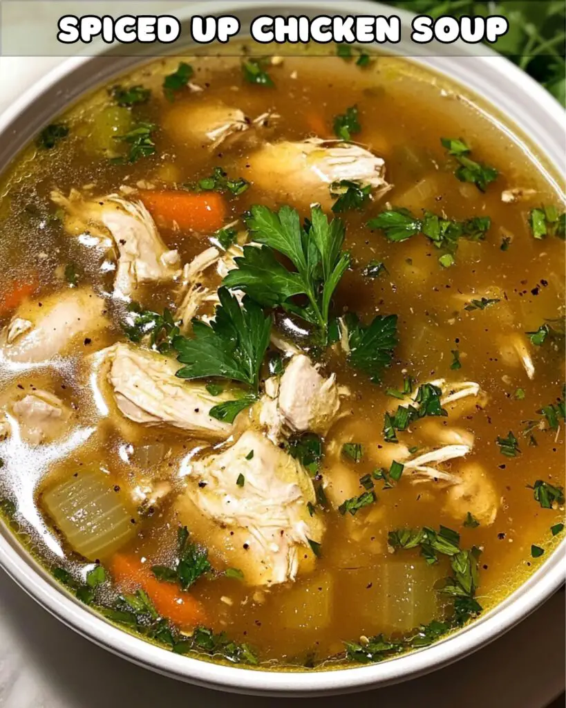 Zesty Chicken Soup Recipe - Foodyhealthylife