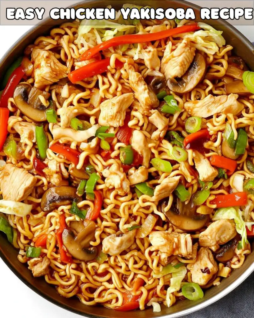 Easy Chicken Yakisoba with Homemade Sauce - Foodyhealthylife