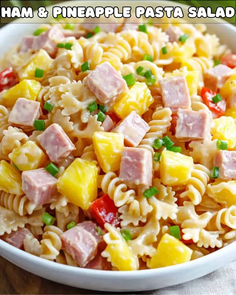 Ham & Pineapple Pasta Salad: A Tropical Twist on a Classic ...