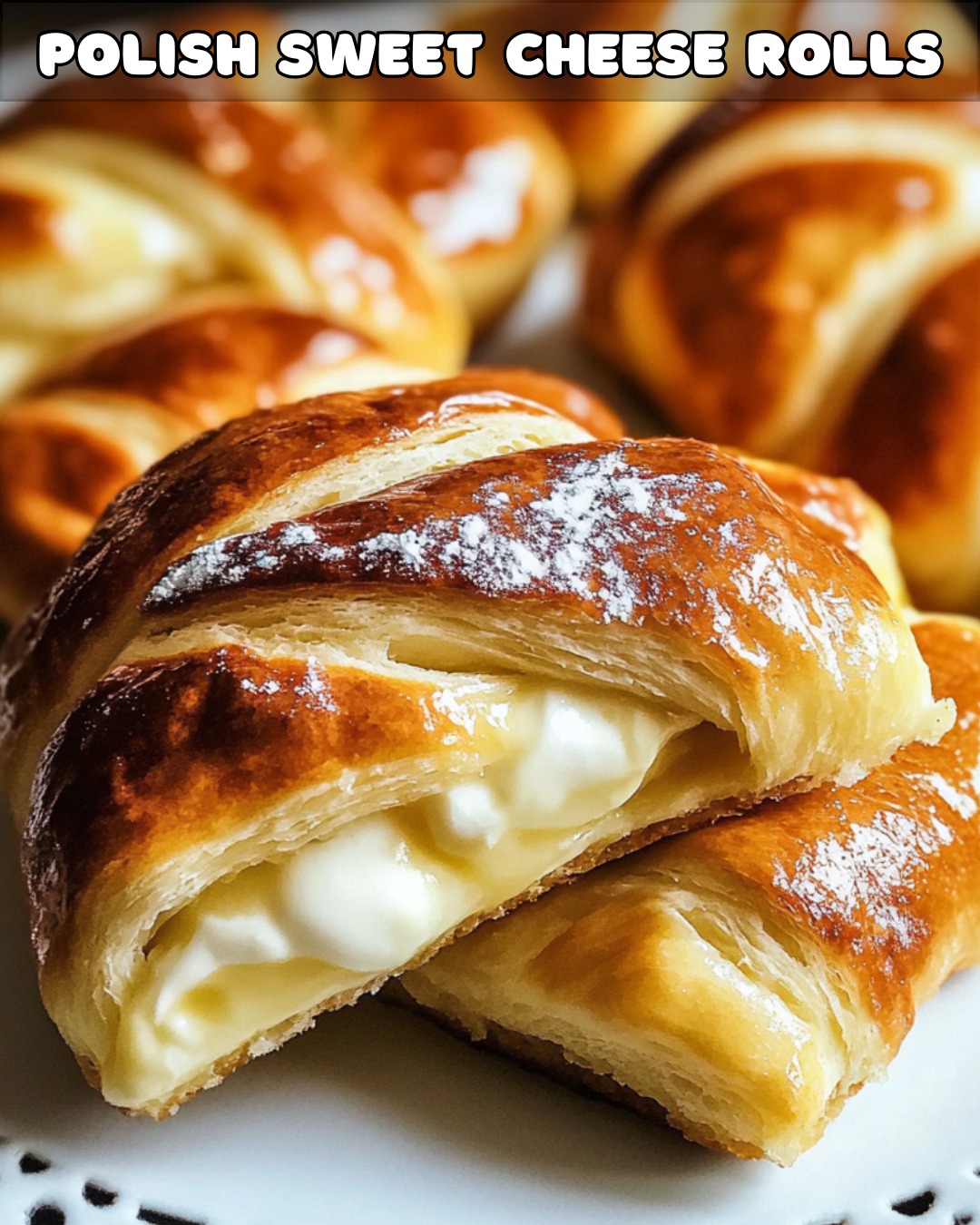 Polish Sweet Cheese Rolls: A Traditional Treat - Foodyhealthylife