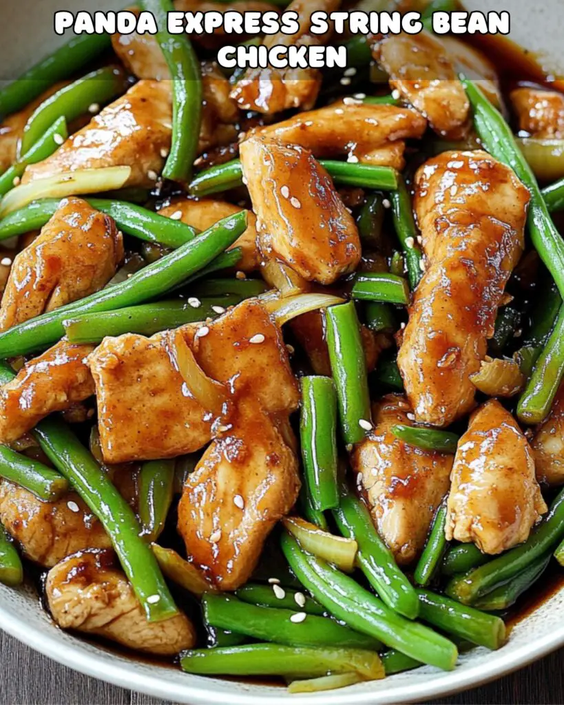 Copycat Panda Express String Bean Chicken: A Quick and Healthy Stir Fry ...