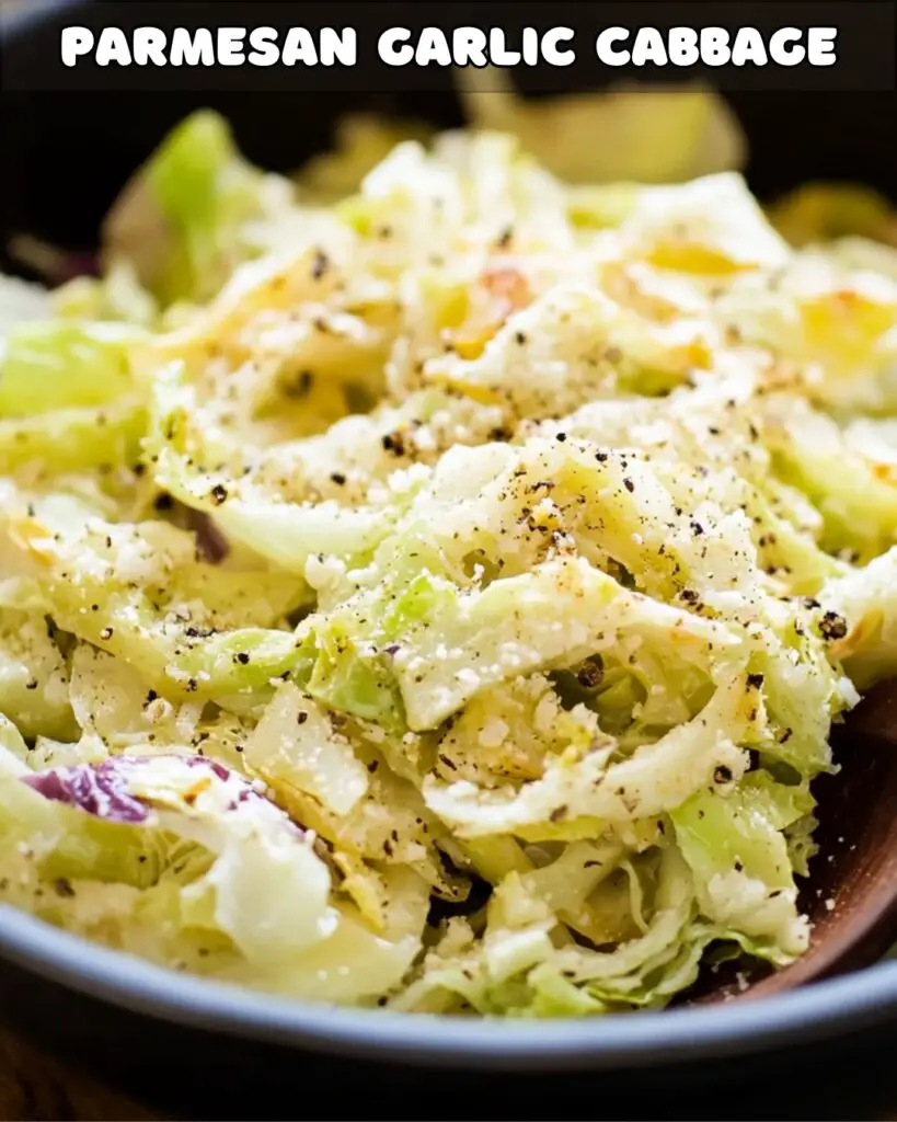 Parmesan Garlic Sautéed Cabbage: A Flavorful Side Dish - Foodyhealthylife
